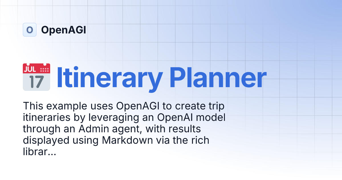 📅 Itinerary Planner | OpenAGI